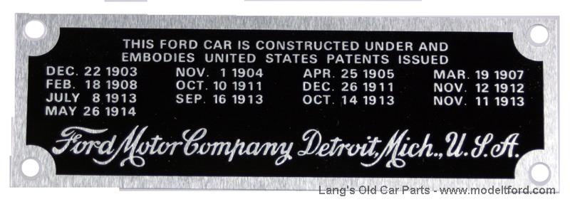 Model T Ford Forum: What Patent Plate and what location was used for an ...